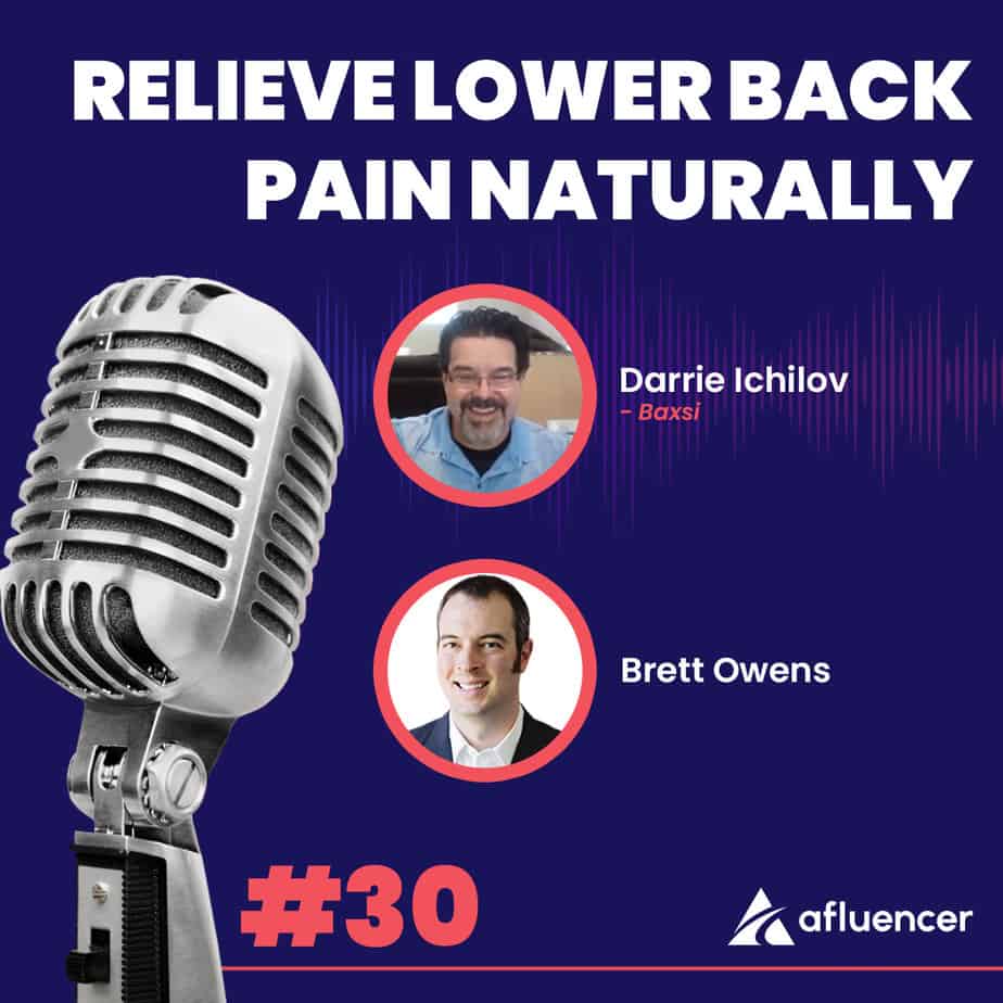 Podcast Episode 30 - Relieve Lower Back Pain Naturally | Darrie Ichilov ...
