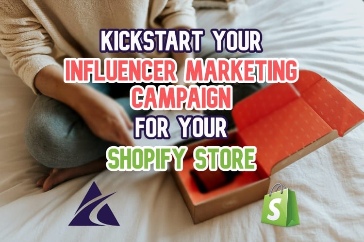 Influencer Marketing for Shopify: 5 Things You Need to Know